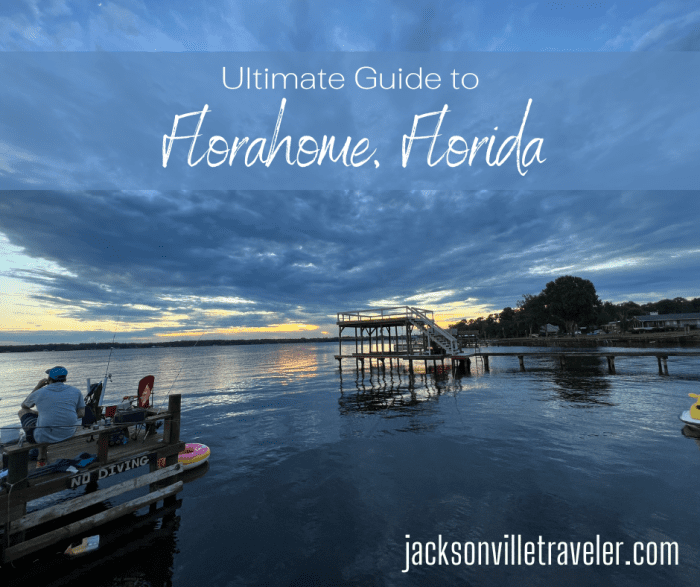 Ultimate Guide to Florahome, Florida – Jacksonville Traveler